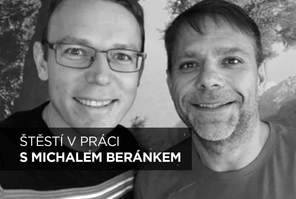 Michal Beránek: Ego jsem nechal na poušti, firma teď prosperuje jako ...